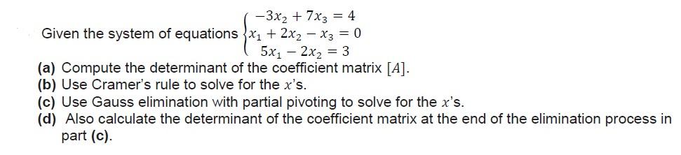 Solved Given the system of equations | Chegg.com