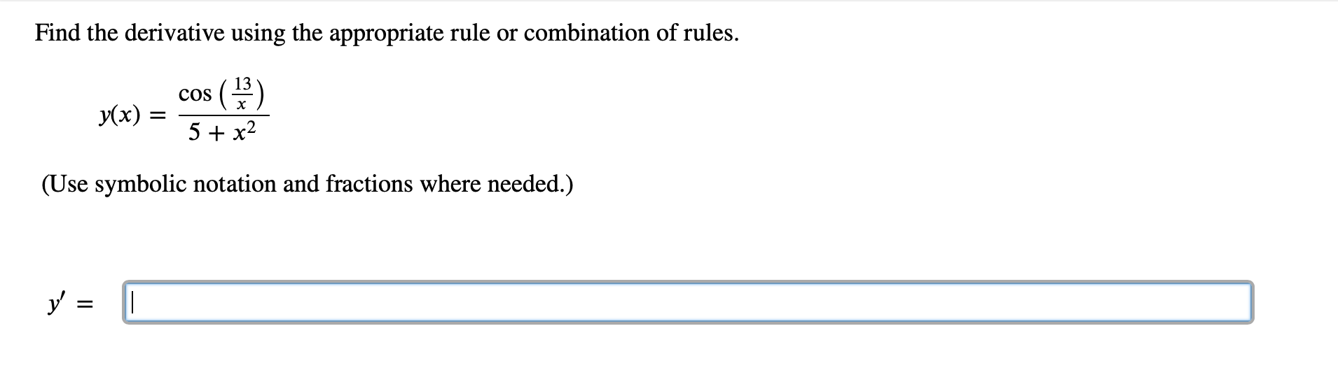 Solved Find the derivative using the appropriate rule or | Chegg.com