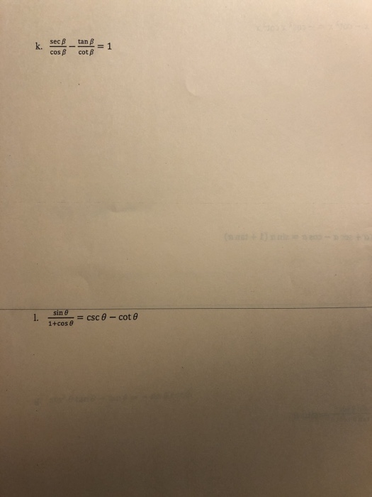 Solved Please verify each identity using the proper format, | Chegg.com