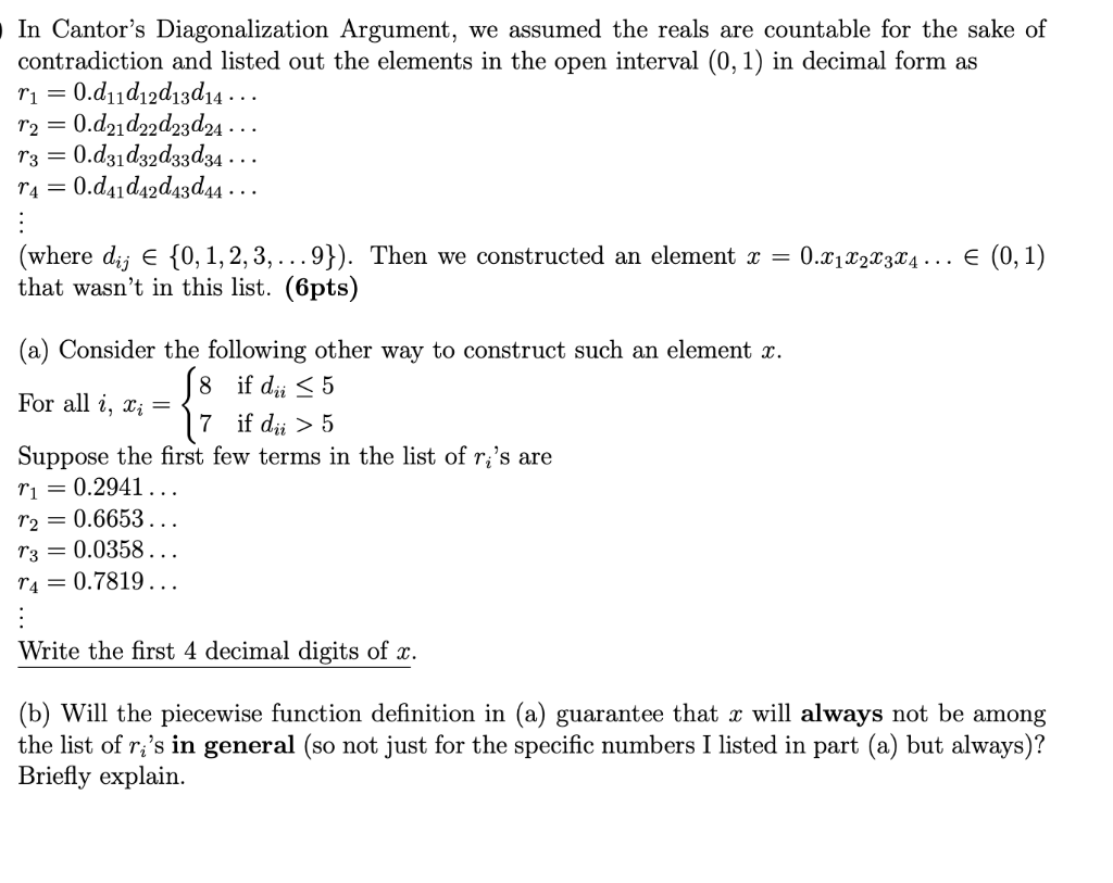 In Cantor's Diagonalization Argument, we assumed the | Chegg.com