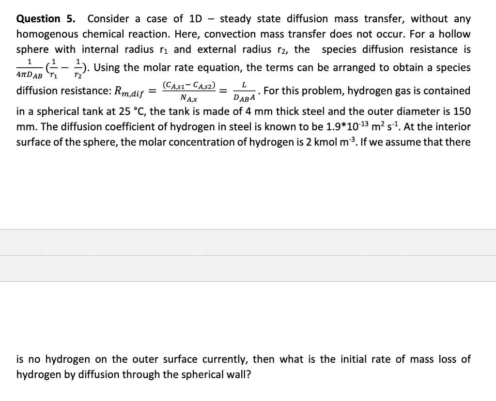 Solved Question 5. Consider a case of 1D - steady state | Chegg.com