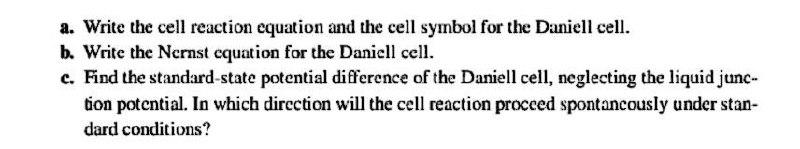 Solved a. Write the cell reaction equation and the cell | Chegg.com