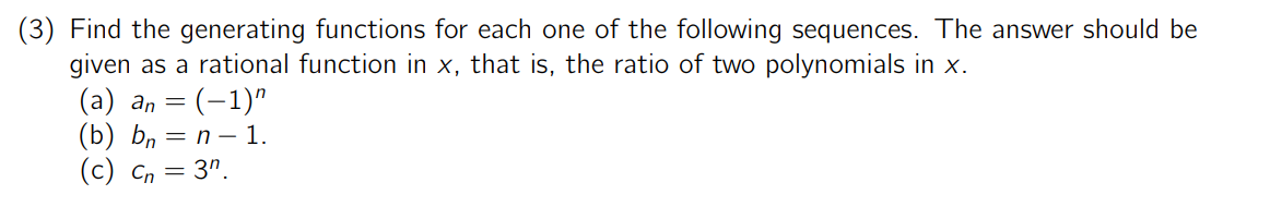 Solved (3) Find the generating functions for each one of the | Chegg.com