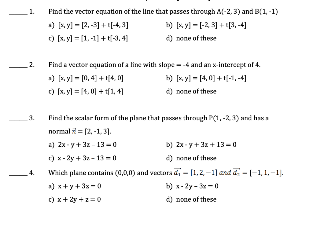 Solved - 1. Find the vector equation of the line that passes | Chegg.com