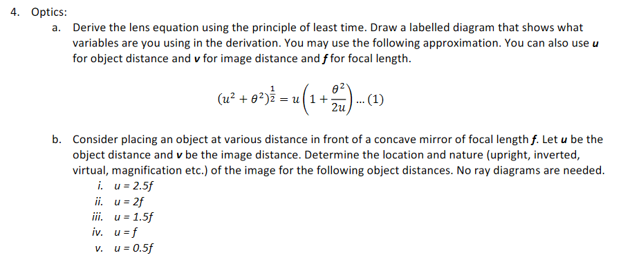 Solved 4. Optics: a. Derive the lens equation using the | Chegg.com