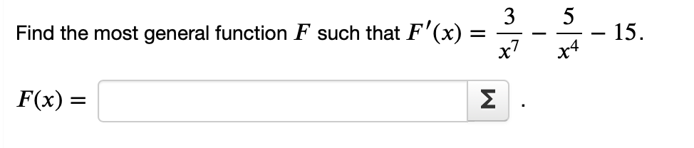 Solved Find the most general function F ﻿such that | Chegg.com