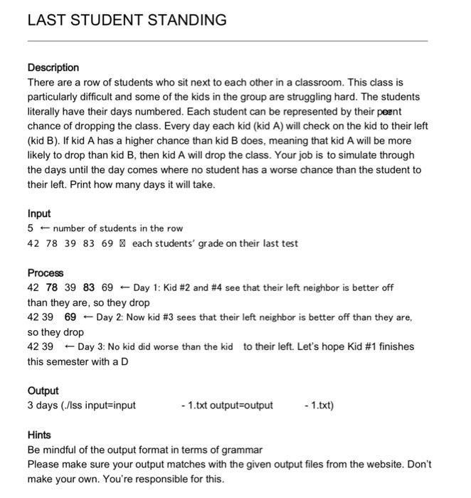 Solved LAST STUDENT STANDING Description There are a row of | Chegg.com