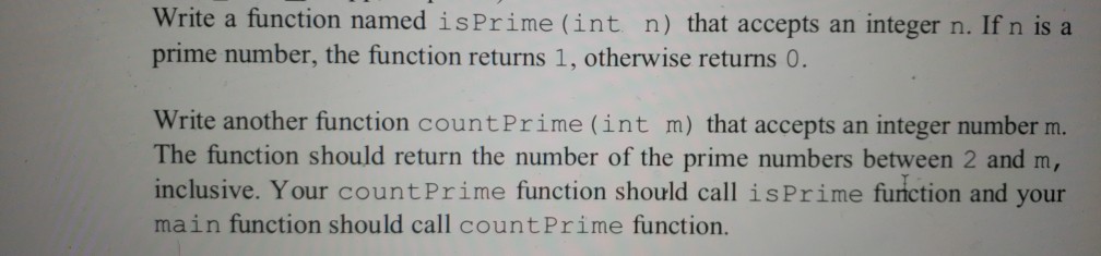Solved Write A Function Named Isprime Int N That Accepts