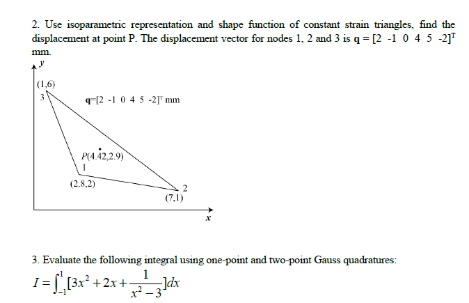 Solved 2. Use isoparametric representation and shape | Chegg.com