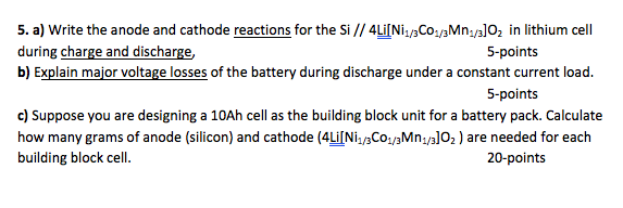5. a) Write the anode and cathode reactions for the | Chegg.com