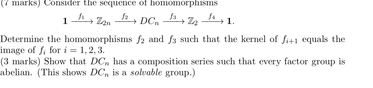 Solved (20 marks) Let DCn denote the dicyclic group, which | Chegg.com