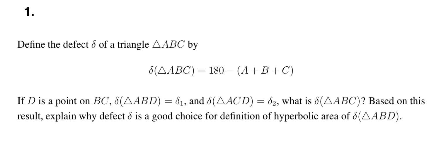 Solved 1. Define the defect d of a triangle A ABC by S(AABC) | Chegg.com