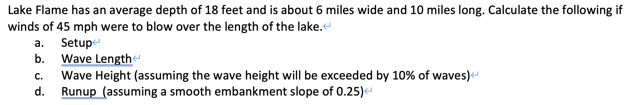 Solved Lake Flame has an average depth of 18 feet and is | Chegg.com