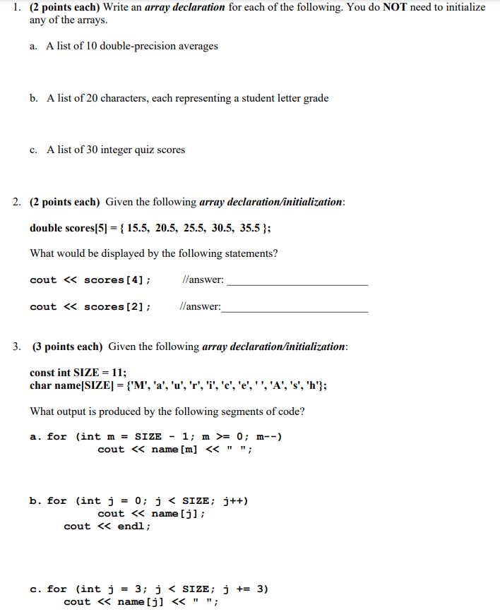 Solved 1. (2 points each) Write an array declaration for | Chegg.com