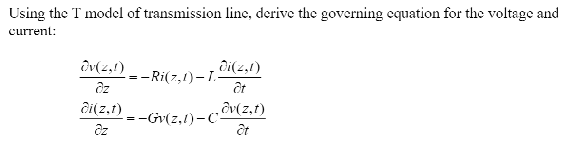 Solved Using the T model of transmission line, derive the | Chegg.com