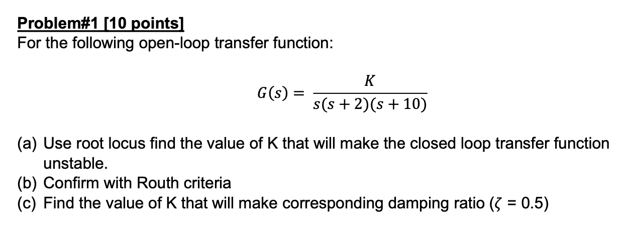 Solved Problem#1 [10 ﻿points]For the following open-loop | Chegg.com