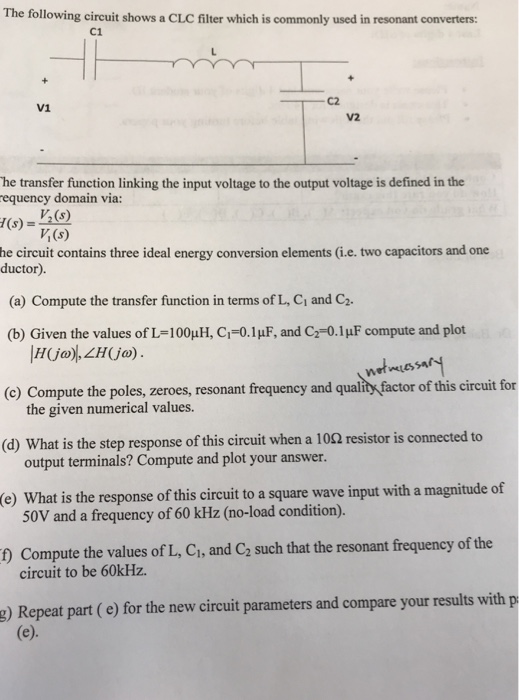 Solved The following circuit shows a CLC filter which is | Chegg.com
