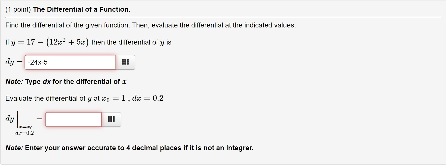 Solved (1 point) The Differential of a Function. Find the | Chegg.com
