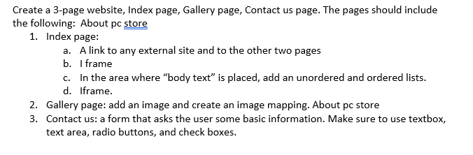 Solved Create a 3-page website, Index page, Gallery page, | Chegg.com