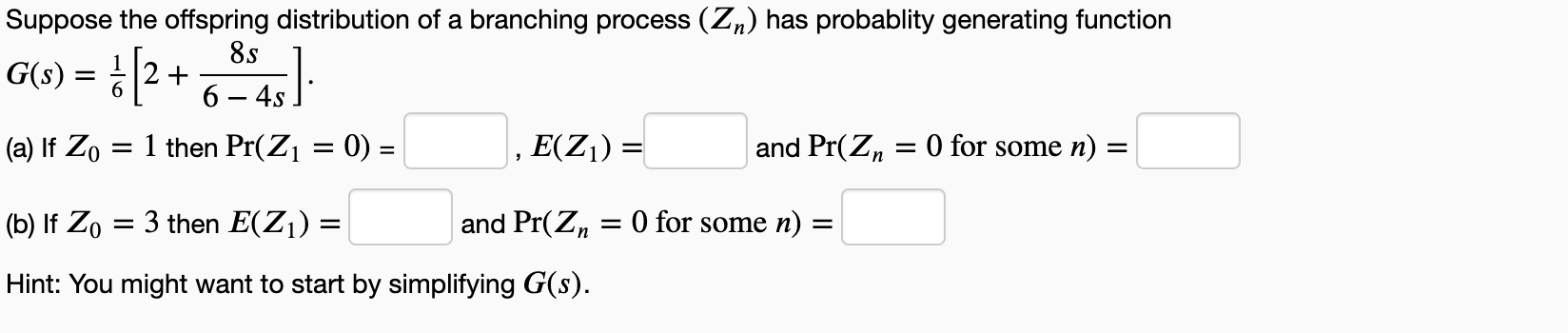 Solved Suppose the offspring distribution of a branching | Chegg.com