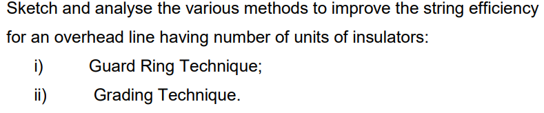 Solved Sketch and analyse the various methods to improve the | Chegg.com