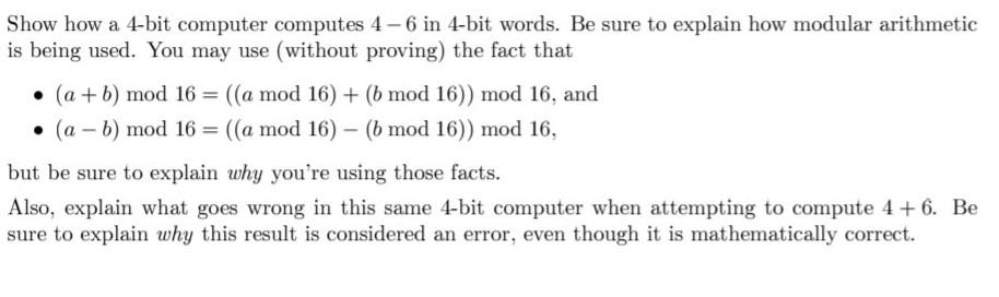 Show how a 4-bit computer computes 4-6 in 4-bit | Chegg.com
