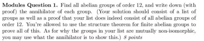 Solved Modules Question 1. Find all abelian groups of order | Chegg.com