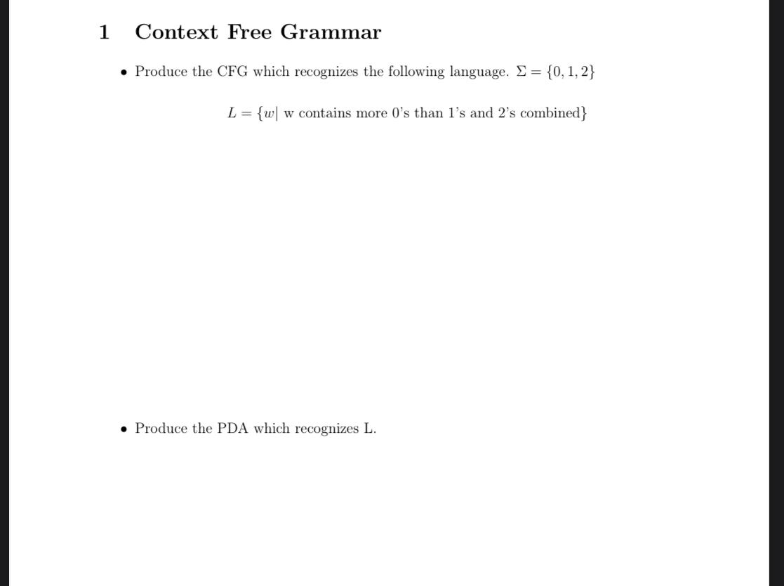 Solved 1 Context Free Grammar • Produce the CFG which | Chegg.com