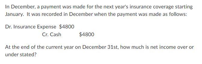 Solved In December, a payment was made for the next year's | Chegg.com