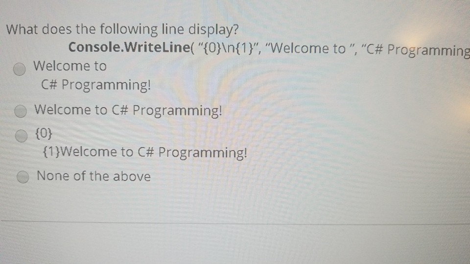 Solved What does the following line display? | Chegg.com