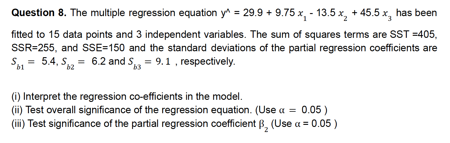 Solved Question 8. ﻿The multiple regression equation | Chegg.com