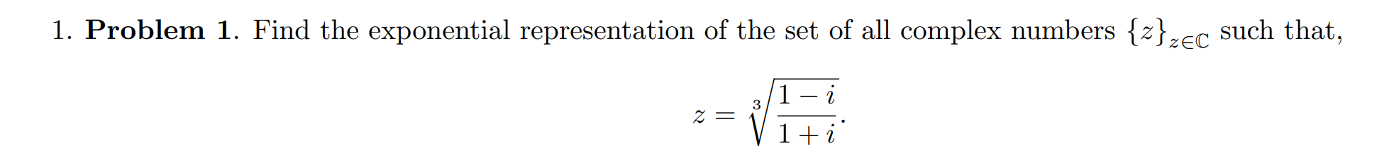 Solved 1. Problem 1. Find the exponential representation of | Chegg.com