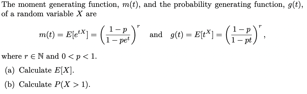Solved The moment generating function, m(t), and the | Chegg.com