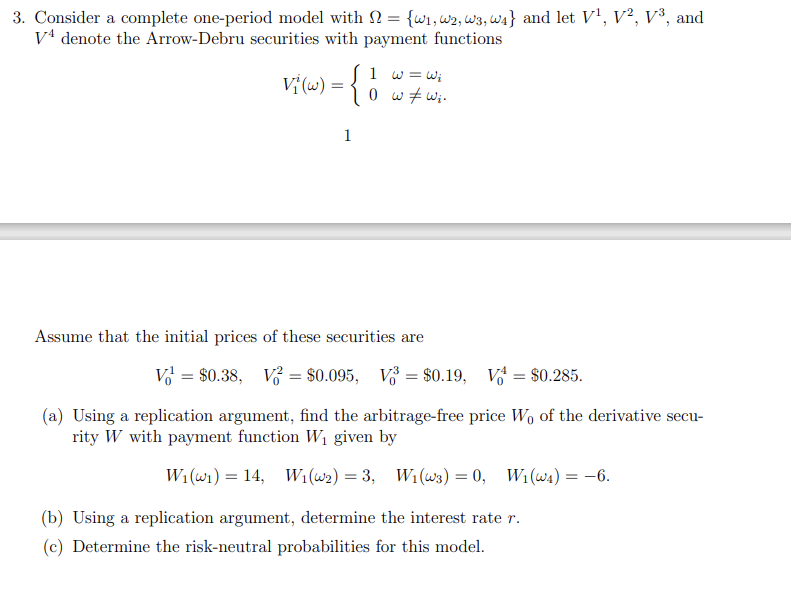 Solved 3. Consider a complete one-period model with | Chegg.com