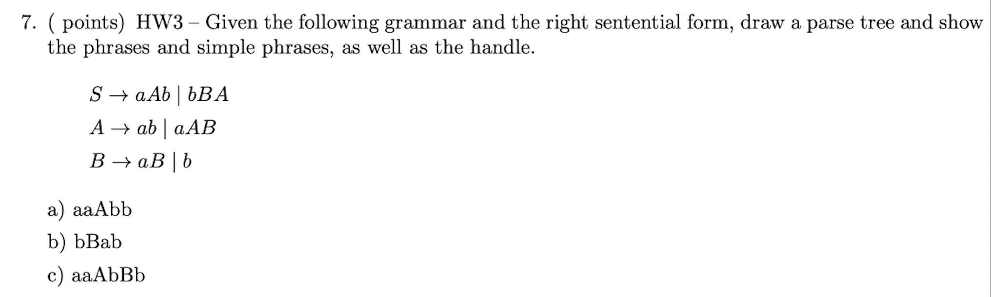 Solved 7. ( points) HW3 – Given the following grammar and | Chegg.com