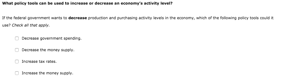 Solved What policy tools can be used to increase or decrease | Chegg.com