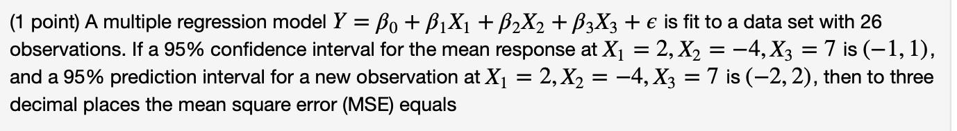 Solved (1 point) A multiple regression model Y = Bo + B1X1 + | Chegg.com
