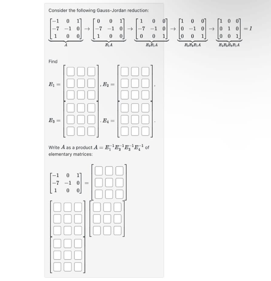 Solved Consider the following Gauss-Jordan | Chegg.com
