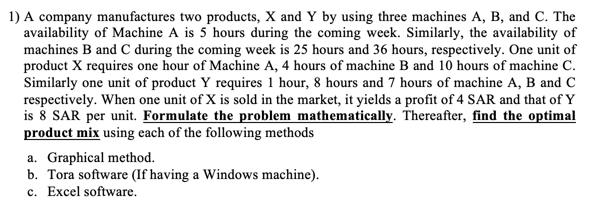 Solved 1) A company manufactures two products, X and Y by | Chegg.com
