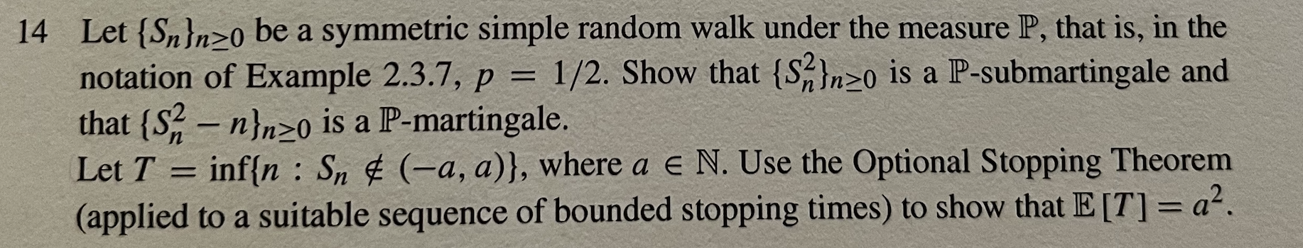 Solved 14 Let {Sn}nzo be a symmetric simple random walk | Chegg.com