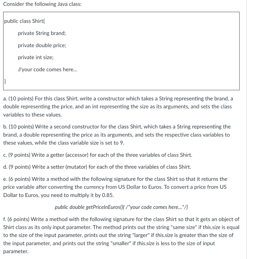 Solved Consider the following Java class: public class | Chegg.com