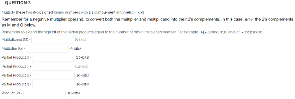 Solved Multiply these two 5-bit signed binary numbers with | Chegg.com