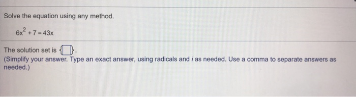 Solved Solve the equation using the quadratic formula. 2x2 | Chegg.com