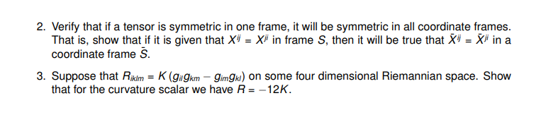 Solved 2. Verify that if a tensor is symmetric in one frame, | Chegg.com