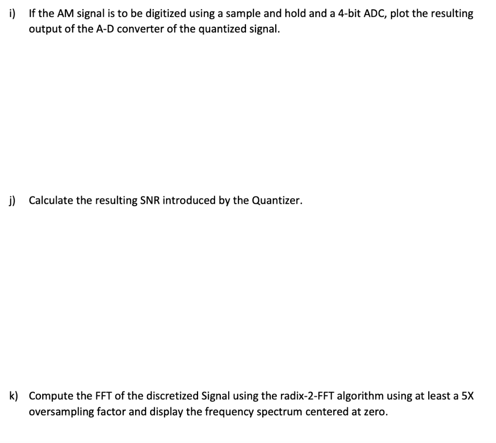 If the AM signal is to be digitized using a sample | Chegg.com