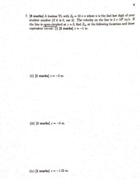 Solved 7. [8 marks] A loesless TL with Z0=10×n where n is | Chegg.com