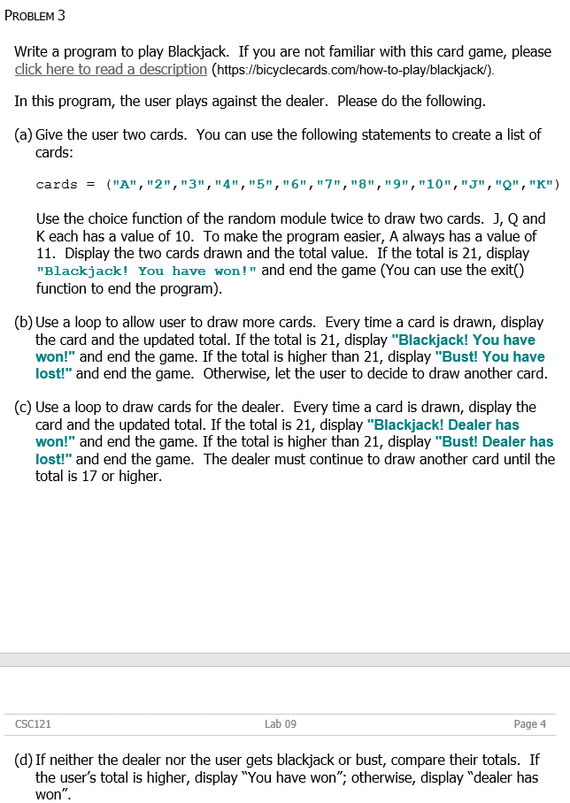 Solved PROBLEM 3 Write a program to play Blackjack. If you | Chegg.com