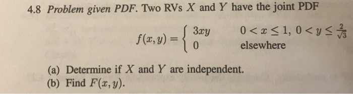 Solved Problem given PDF. Two RVs X and Y have the joint PDF | Chegg.com