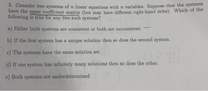 Solved 5. Consider two systems of n linear equations with n | Chegg.com
