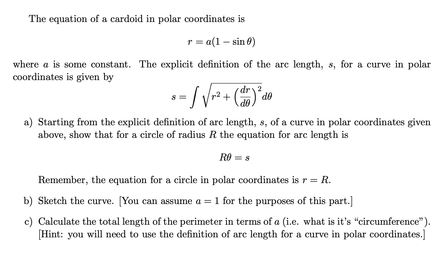 Solved The equation of a cardoid in polar coordinates | Chegg.com